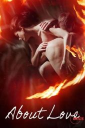 About Love (2017) - REBAHIN